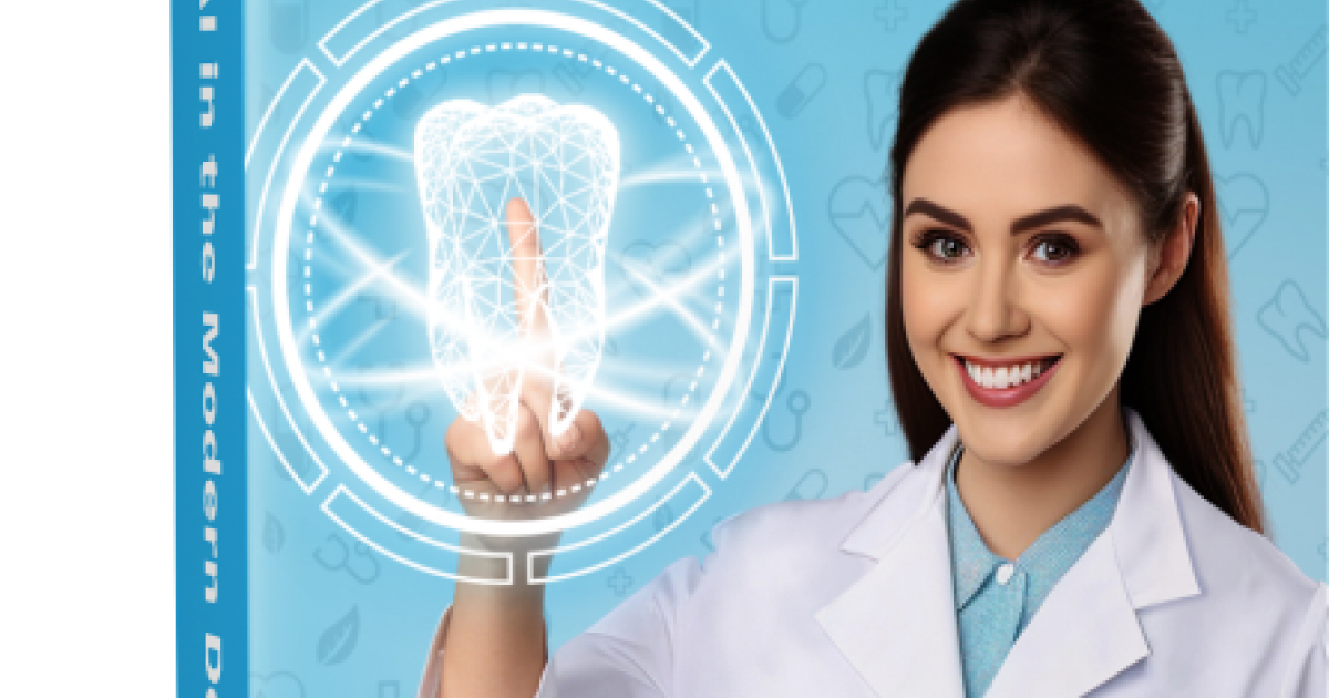 The Role of AI in the Modern Dental Practice